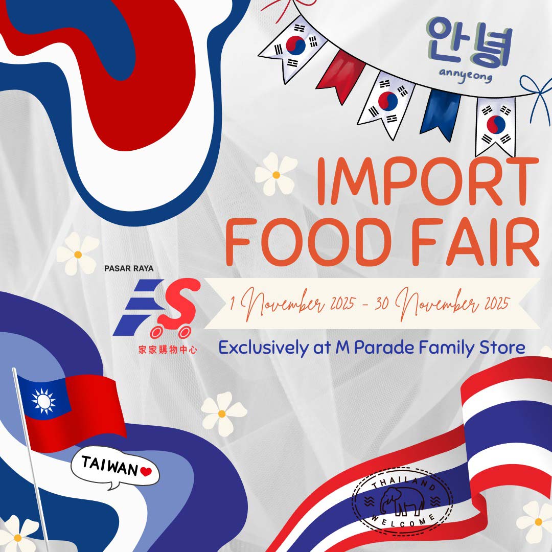 Import Food Fair kini sedang berlangsung dari 1 hingga 30 November 2025 ...